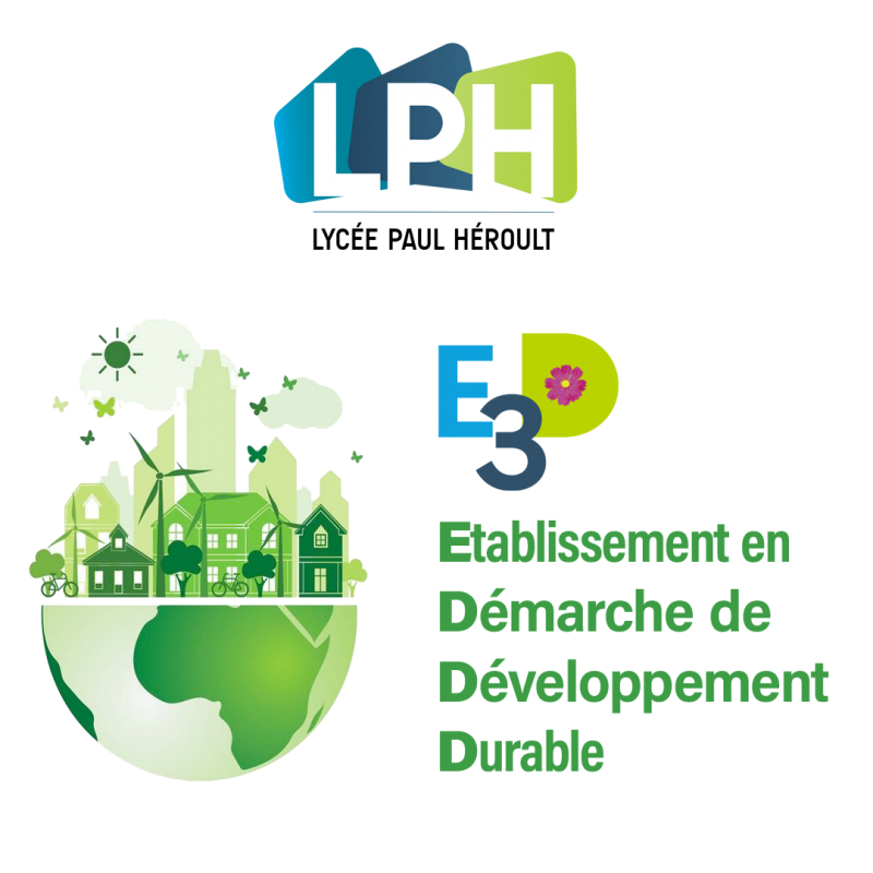 Label E3D – Développement Durable – Lycée Paul Héroult